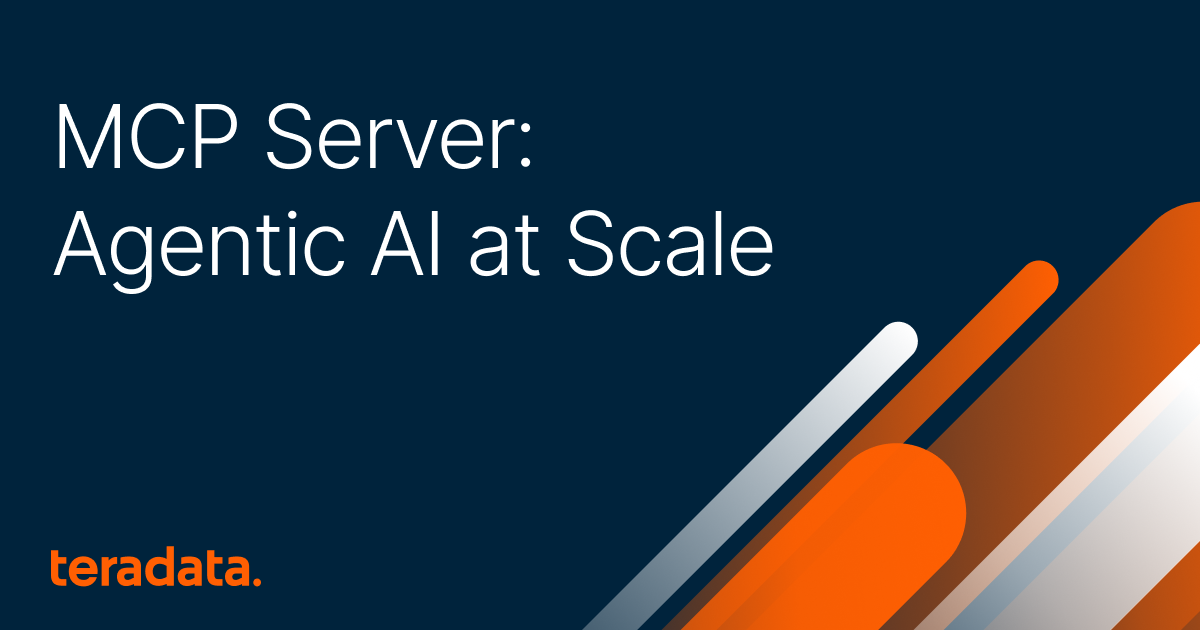 MCP Server: Agentic AI at Scale | Teradata