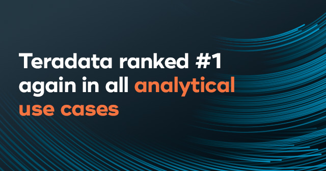 Teradata Ranked Highest in Gartner Critical Capabilities Report